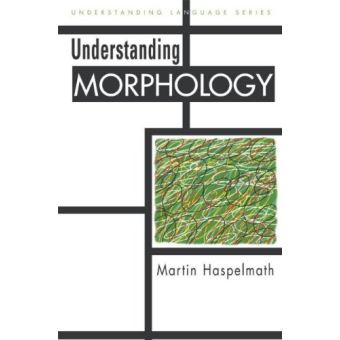 Understanding Morphology, Understanding Language Series - broché ...