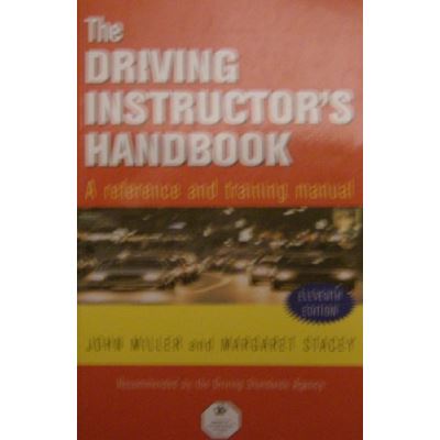 DRIVING INSTRUCTOR'S HANDBOOK 11TH EDITION: A Reference and Training ...