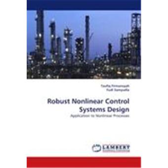 Robust Nonlinear Control Systems Design - broché - Achat Livre | fnac