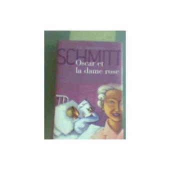 OSCAR ET LA DAME ROSE - broché - Achat Livre | fnac