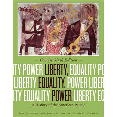 Liberty, Equality, Power: A History Of The American People (Paperback ...