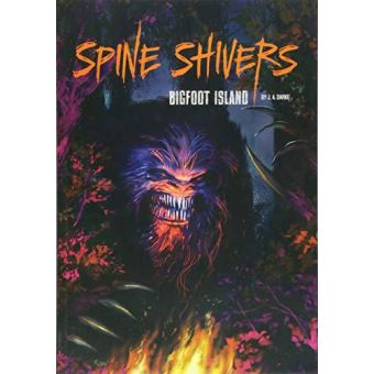 Bigfoot Island (Spine Shivers: Spine Shivers) - [Version Originale ...