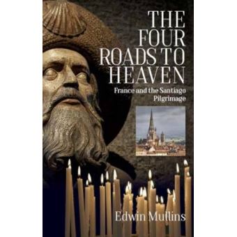 The Four Roads to Heaven - [Version Originale] Edwin Mullins - poche ...