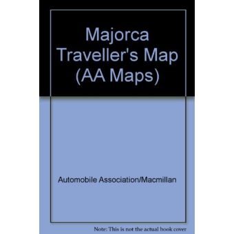 Majorca Traveller's Map (AA Maps) Automobile Association / Macmillan ...