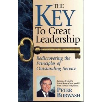 Key to great leadership - BURWASH, PETER - Compra Livros na Fnac.pt