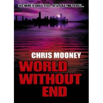 World Without End - [Version Originale] Chris Mooney - poche - Chris ...