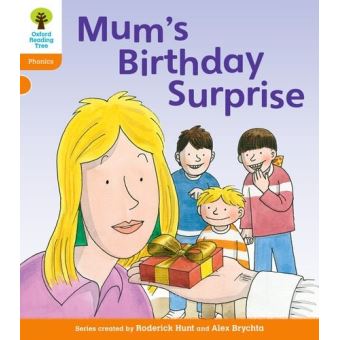 Oxford Reading Tree: Level 6: Floppy's Phonics: Mum's Birthday Surprise ...