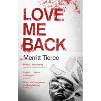 Love Me Back - [Version Originale] Merritt Tierce - poche - Merritt ...