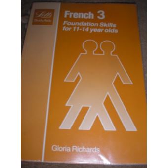 Foundation Skills: French Bk. 3 (Letts Study Aid) Richards, Gloria ...