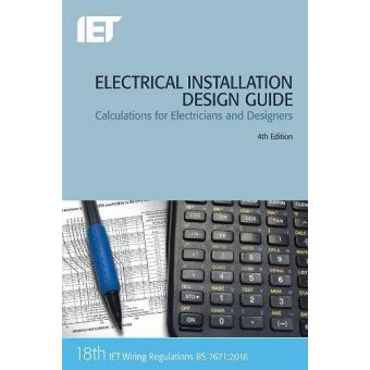 Electrical Installation Design Guide: Calculations for Electricians and ...