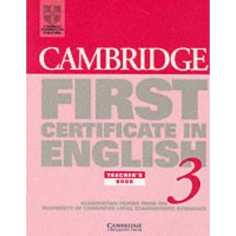 Cambridge First Certificate In English 3 Teacher's Book - broché ...