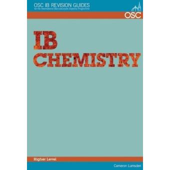 IB Chemistry Higher Level (OSC IB Revision Guides for the International ...