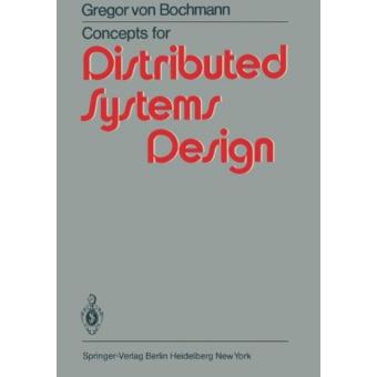Concepts for Distributed Systems Design - poche - Achat Livre | fnac