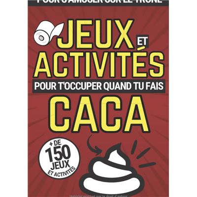 Cahier d’activités pour t’occuper quand tu fais caca Livre de jeux pour ...