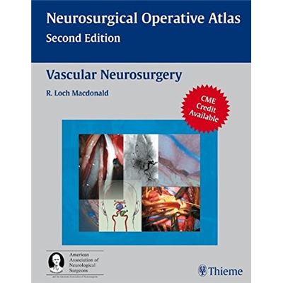 Vascular Neurosurgery, Neurosurgical Operative Atlas - relié - Achat Livre | fnac