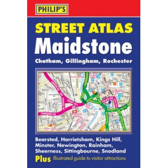 Philip's Street Atlas Maidstone (City Street Atlases) - [Version ...