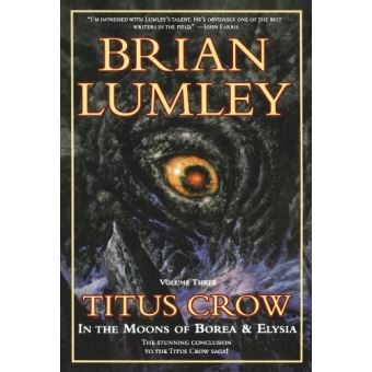 Titus Crow, Titus Crow, Volume 3 - broché - Achat Livre | fnac