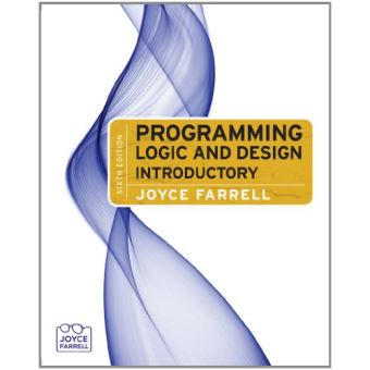 Programming Logic and Design: Introductory - [Livre en VO] Joyce Ferrell - poche - Joyce Ferrell ...