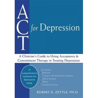 Act for Depression - [Version Originale] Robert D Zettle - poche ...