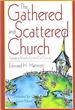 The Gathered And Scattered Church - broché - Achat Livre | fnac