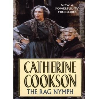 The Rag Nymph - [Version Originale] Catherine Cookson - poche ...