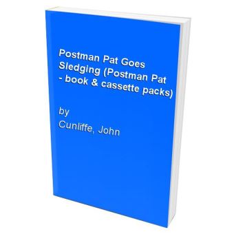 Postman Pat Goes Sledging (Postman Pat - storybooks) Cunliffe, John ...