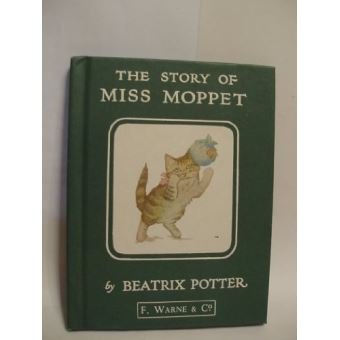 The Story of Miss Moppet (The Original Peter Rabbit books / by Beatrix ...