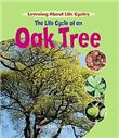 The Life Cycle of an Oak Tree, Learning About Life Cycles - relié ...