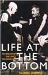 Life at the Bottom - relié - Achat Livre | fnac