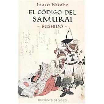 El Código del Samurai -Bushido- Inazô Nitobé - Compra Livros na Fnac.pt