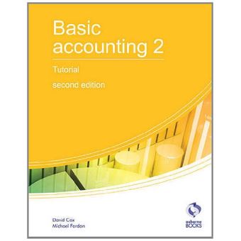 Basic Accounting 2 Tutorial: 2 (AAT Accounting - Level 2 Certificate in Accounting) Fardon ...