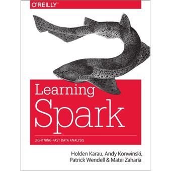 Learning Spark: Lightning-Fast Big Data Analysis (Paperback) Holden Karau, Andy Kowinski, Mark ...
