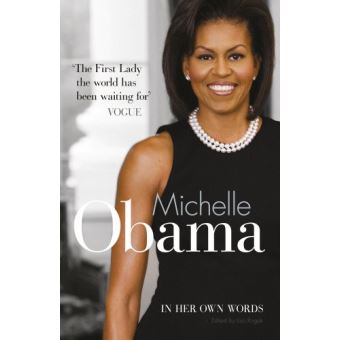 Michelle obama in her own words - Michelle Obama - Compra Livros ou ...
