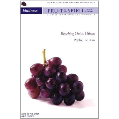 Fruit of the Spirit: Kindness: Reaching Out to Others (Fruit of the ...