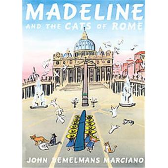 Madeline and the Cats of Rome, Madeline Series - relié - Achat Livre | fnac