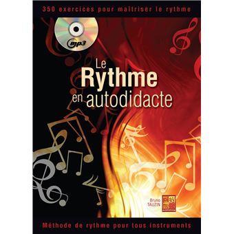 Le rythme en autodidacte (Tous instruments)- 1 Livre + 1 CD - grand ...