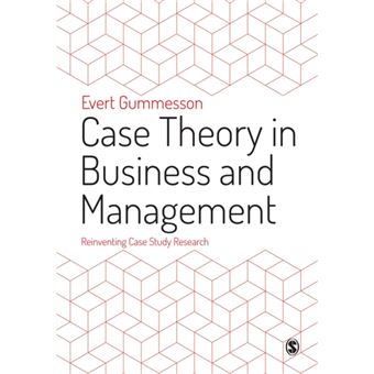Case Study Research In Business & Manage Evert Gummesson, - broché ...