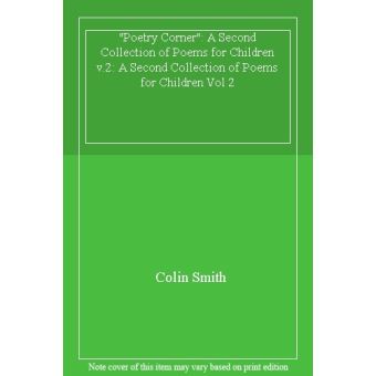 Poetry Corner: A Second Collection of Poems for Children v.2: A Second ...