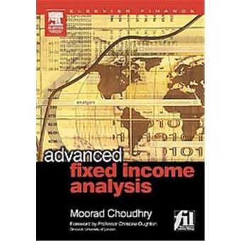 Advanced Fixed Income Analysis - relié - Achat Livre | fnac