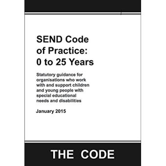 SEND Code of Practice: 0 to 25 Years - [Livre en VO] Shurville ...