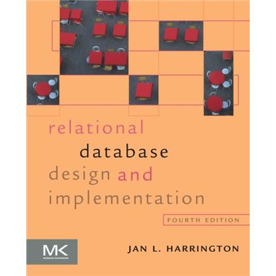 Relational database design and impl - HARRINGTON, JAN L. (PROFESSOR AND ...