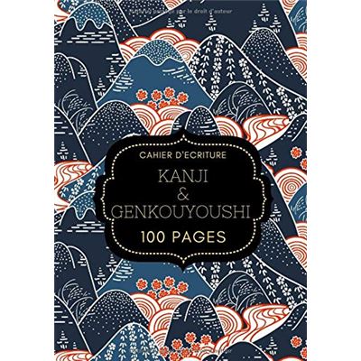 Cahier écriture Kanji & Genkouyoushi : Calligraphie Ecriture Japonaise ...