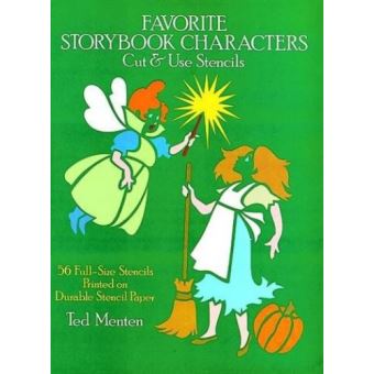 Favorite Storybook Characters Cut and Use Stencils - broché - Achat ...