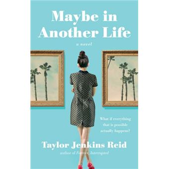 Maybe In Another Life: A Novel (Paperback) Taylor Jenkins Reid ...