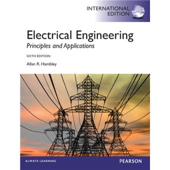 Electrical Engineering: Principles and Applications Hambley, Allan R - broché - Hambley, Allan R ...