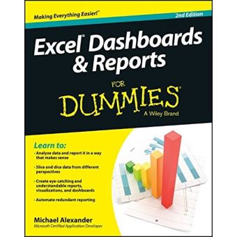 Excel Dashboards and Reports For Dummies Michael Alexander - broché - Achat Livre | fnac