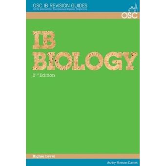 IB Biology Higher Level (OSC IB Revision Guides for the International ...