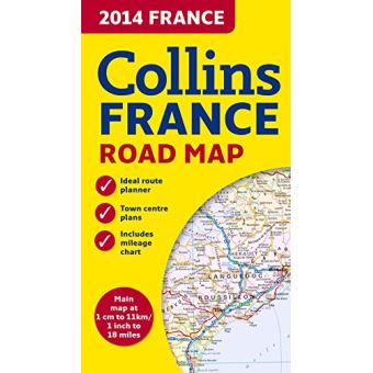 2014 Collins Map of France (Road Map) Collins Maps - broché - Collins ...