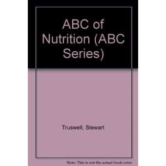 ABC of Nutrition (ABC Series) - [Version Originale] Stewart Truswell ...