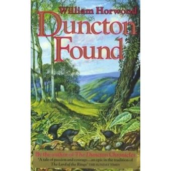 Duncton Found (Duncton Chronicles) Horwood, William - broché - Horwood ...